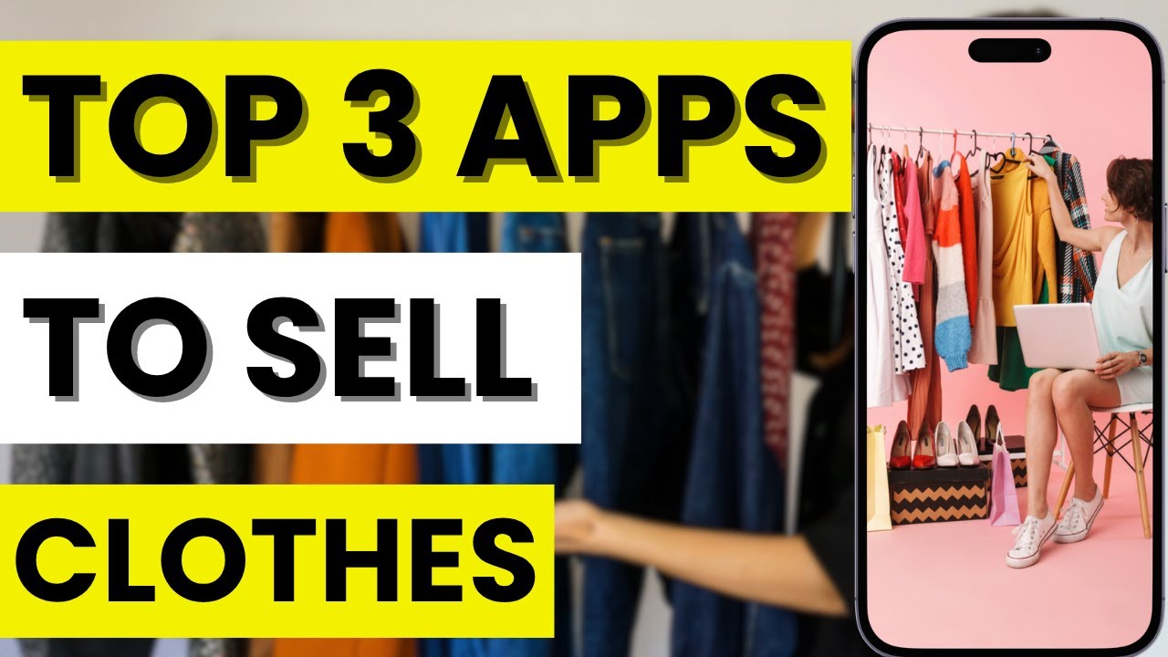 👗 TOP 3 best Apps to Sell Clothes in 2026 | With quick listings and ...