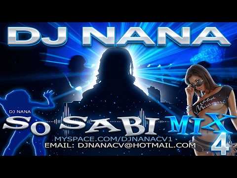 DJ Nana - Kizomba mix | So Sabi Mix Vol. 4 (2008 Classics)