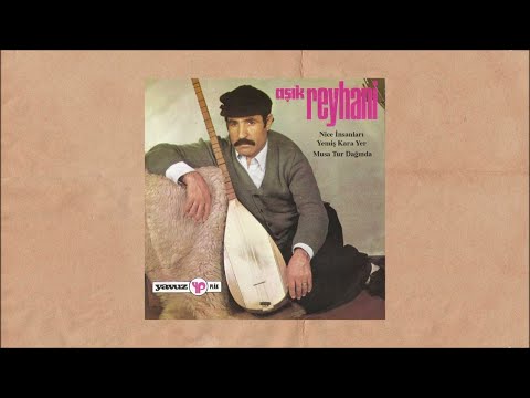 Aşık Reyhani - Musa Tur Dağında (Official Audio)