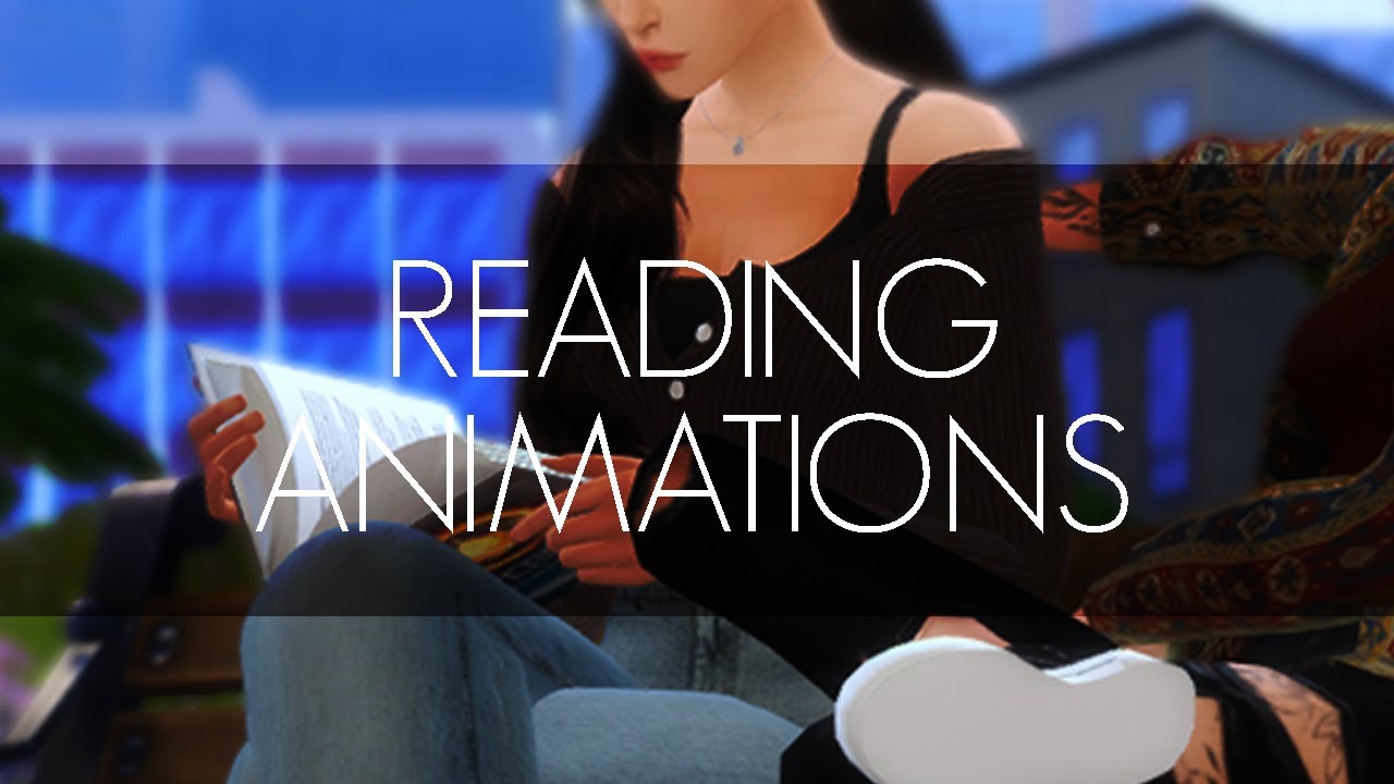 READING ANIMATION PACK (UPDATE 0.1) | Sims 4 Animation (Download) - YouTube