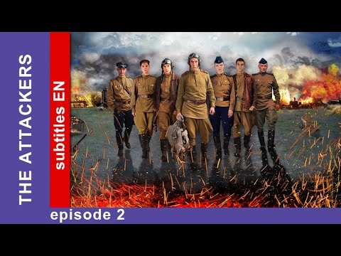The Attackers - Episode 2. Russian TV Series. Military Drama. English Subtitles