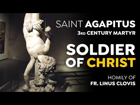 St. Agapitus of Palestrina ~ Fr. Linus Clovis - YouTube