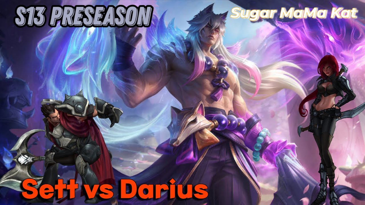 Sugar MaMa Katarina - League of Legends - Sett vs Darius - Top Lane ...