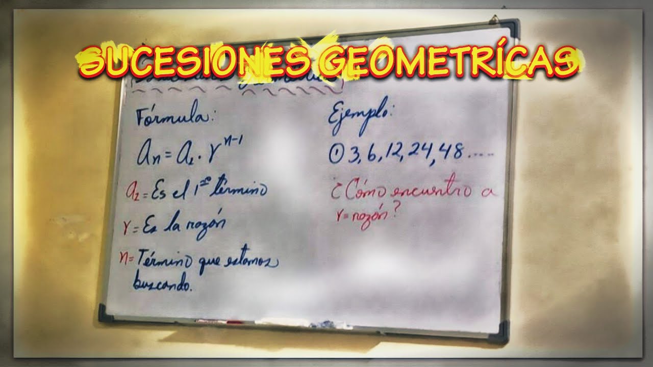 Sucesiones Geométricas o Progresiones Geométricas - YouTube