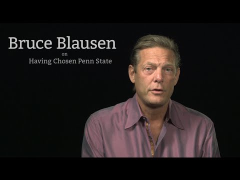 Bruce Blausen: On Having Chosen Penn State - YouTube