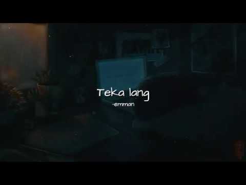 Teka lang - Emman (Audio) - YouTube