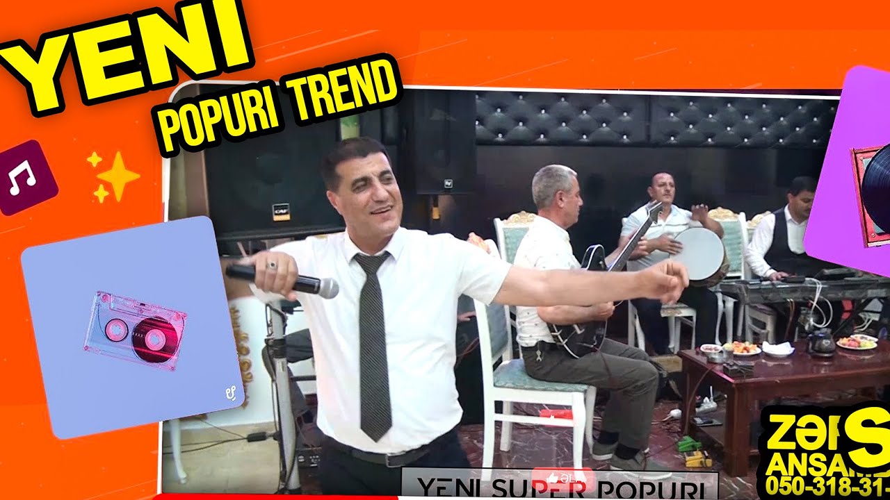 yeni super popuri trend Rauf Nagioglu Habil Ezimov Nigar Agcabedili sintez Aydin Aliyev / yeni ...
