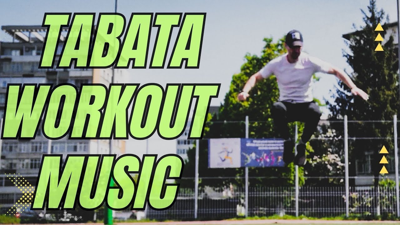 BEST TABATA HIIT TRAINING | 4 MINUTE TABATA WORKOUT MUSIC | TABATA SONG ...