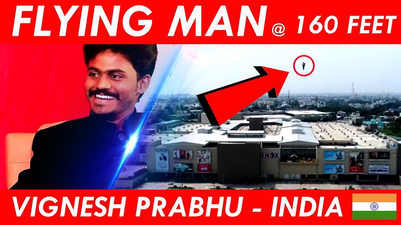 FLYING MAN OF INDIA at 160 FEET | Magician Vignesh prabhu | Exclusive ...