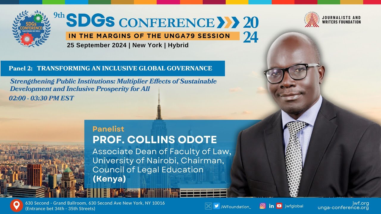 Prof. Collins Odote – Panel 3: SDGs Conference 2024: In the Margins of the UNGA79 - YouTube