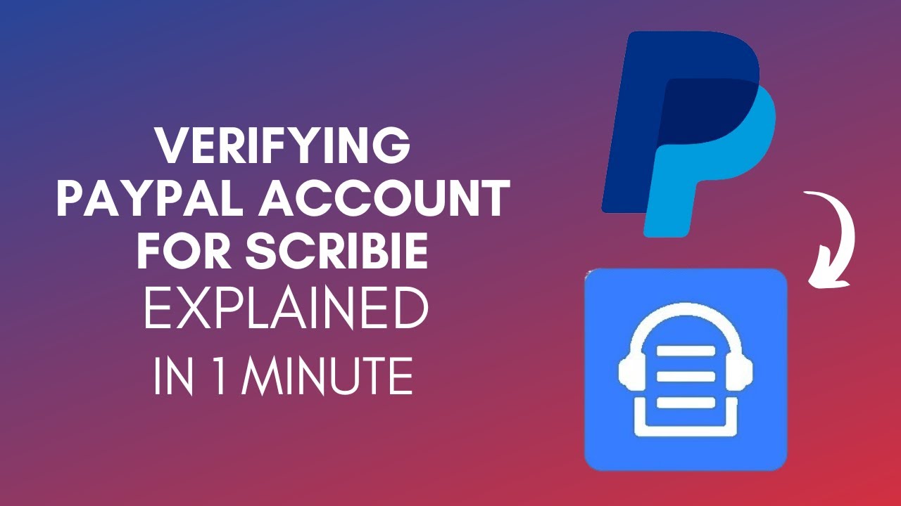 How To Verify PayPal Account For Scribie (2025) - YouTube