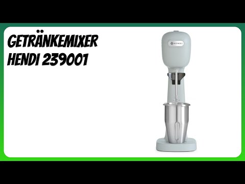 BEWERTUNG (2025): Getränkemixer HENDI 239001. Infos