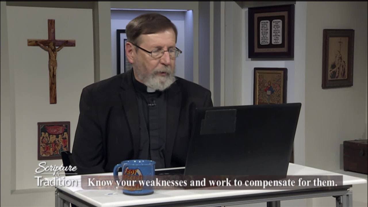 Scripture and Tradition with Fr. Mitch Pacwa - 2021-05-25 - Listening ...