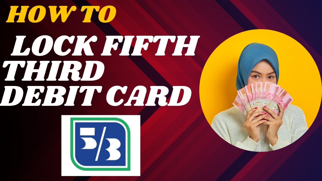 How to lock Fifth third debit card I DOUBLE Z - YouTube