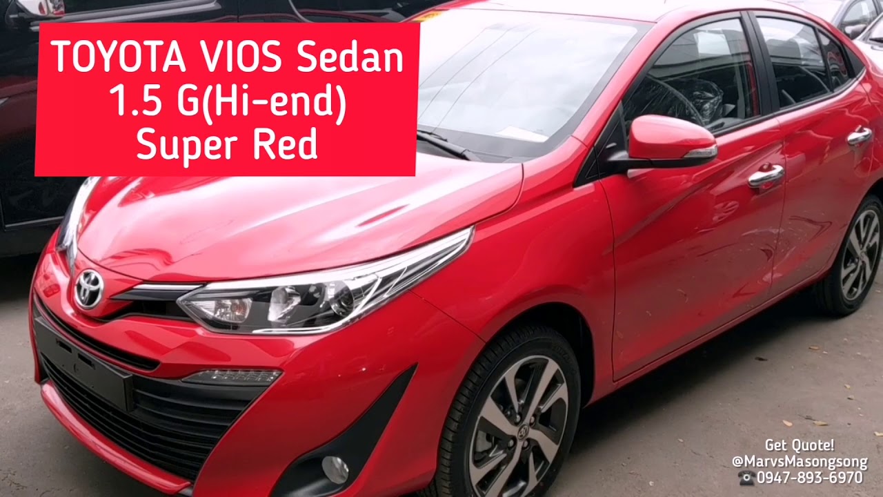 Toyota VIOS SEDAN 1.5 G(Hi-end) - Super Red | Walk Around Review by ...