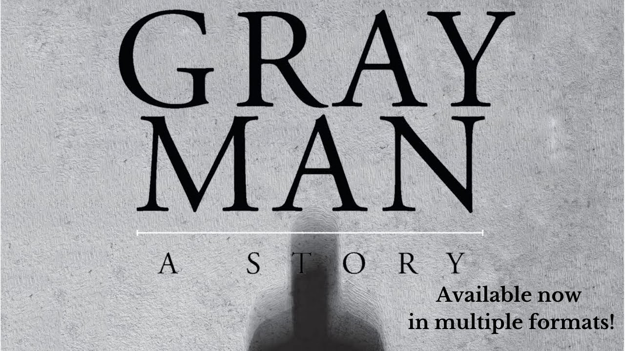 "Gray Man" A Short Novella by Marc van Bulck, Available Now From ...