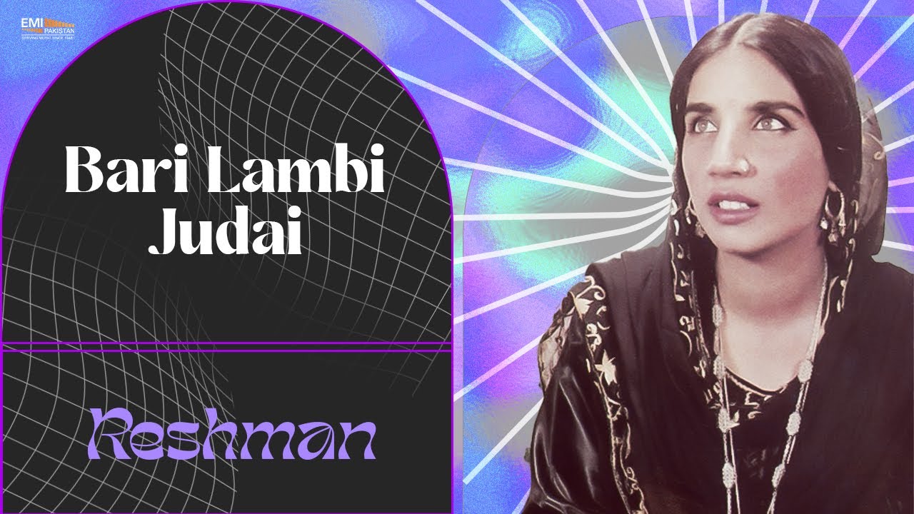 Bari Lambi Judai | Reshman | @emipakistanfolkofficial - YouTube