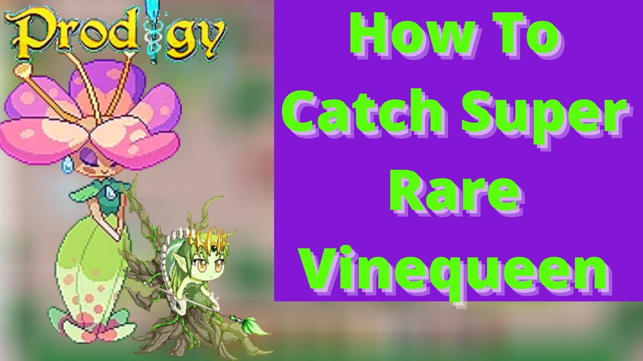 How To Catch Super Rare "LEVEL 94 VINEQUEEN"| Prodigy Math Game 2020 ...