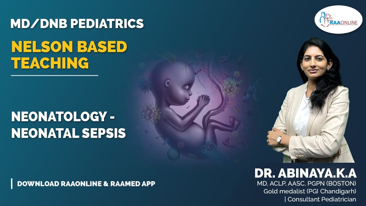 MD/DNB Pediatrics | Nelson Based Teaching | Neonatology - Neonatal ...