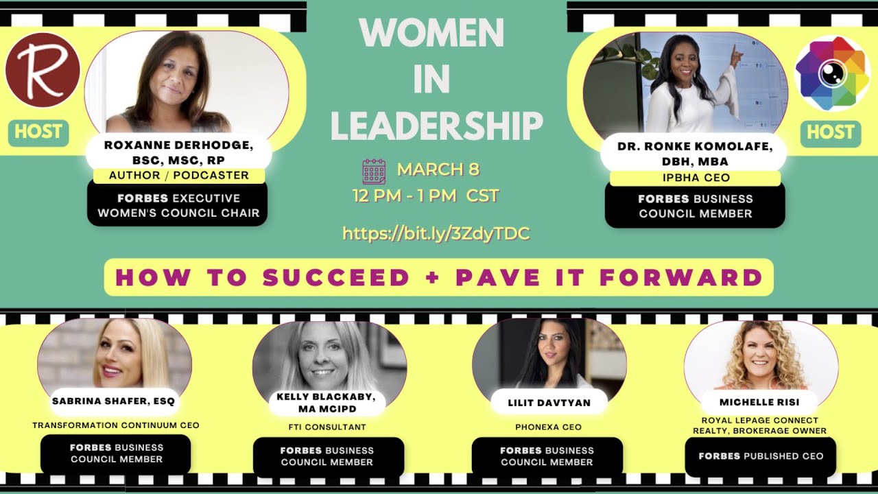 Women in Leadership - How to Succeed and Pave it Forward - YouTube