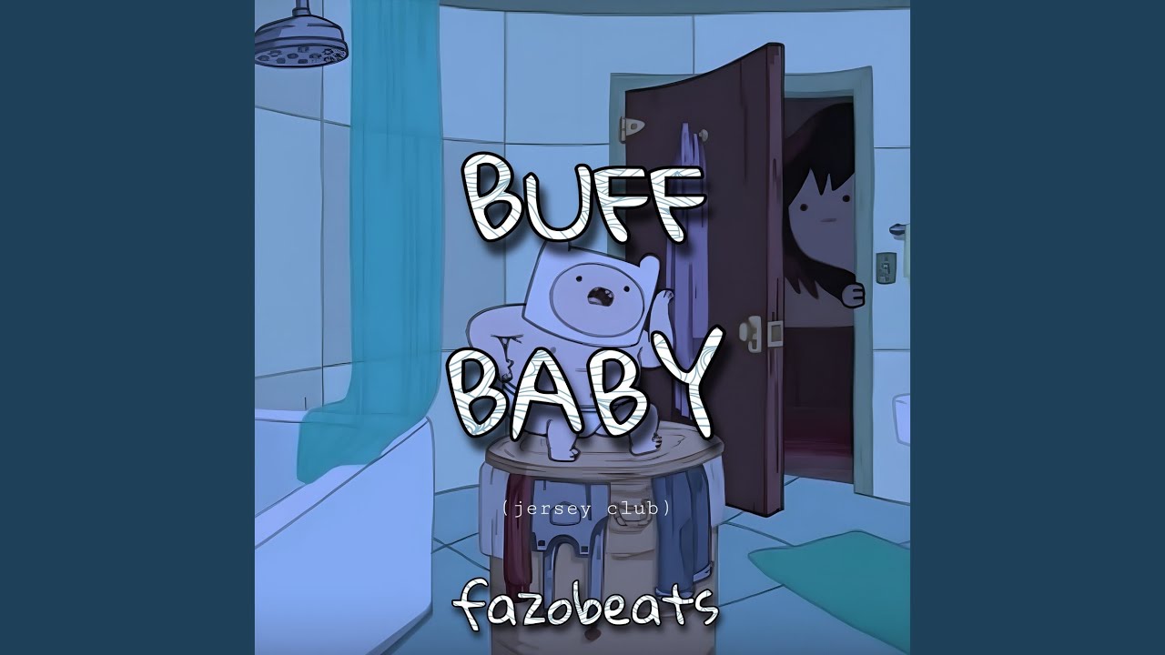 Buff Baby (Jersey Club) - YouTube Music