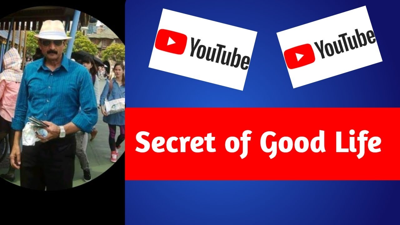 Secret of Good Life.-- If you want to change your life try this. - YouTube