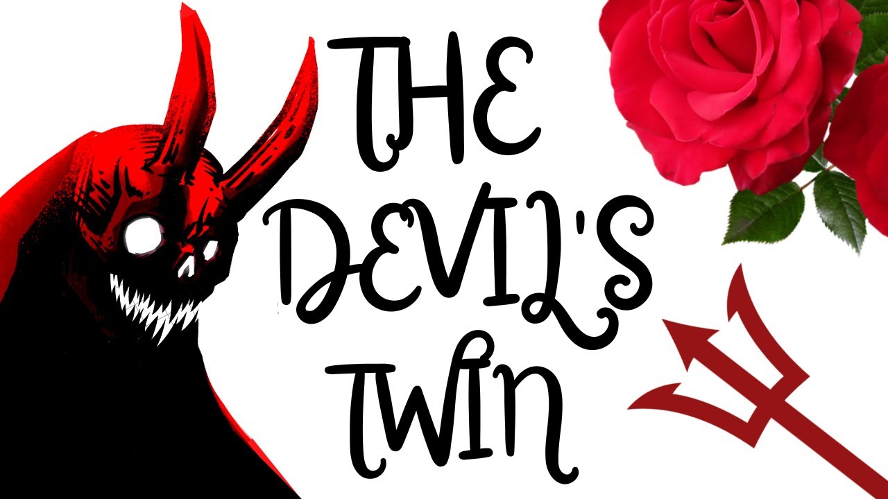 The Devils Twin - YouTube