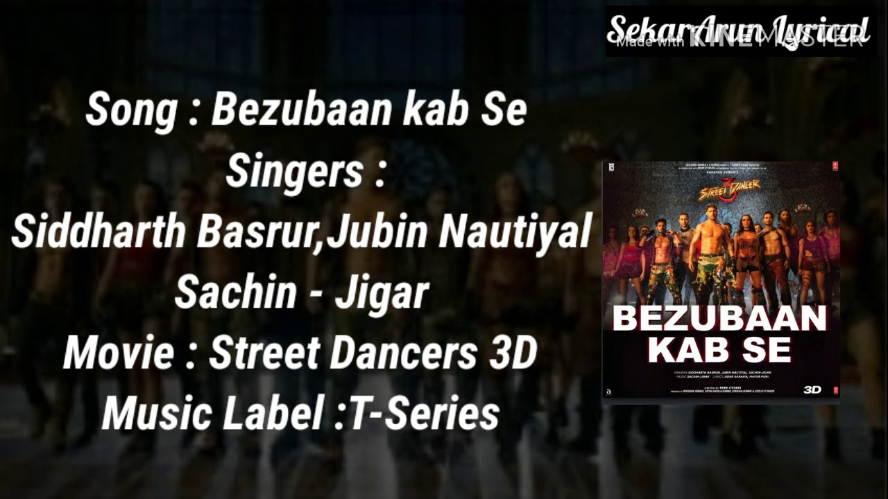 Lyrics : Bezubaan Kab Se - Street Dancers 3D|Varun D,Sharaddha K ...