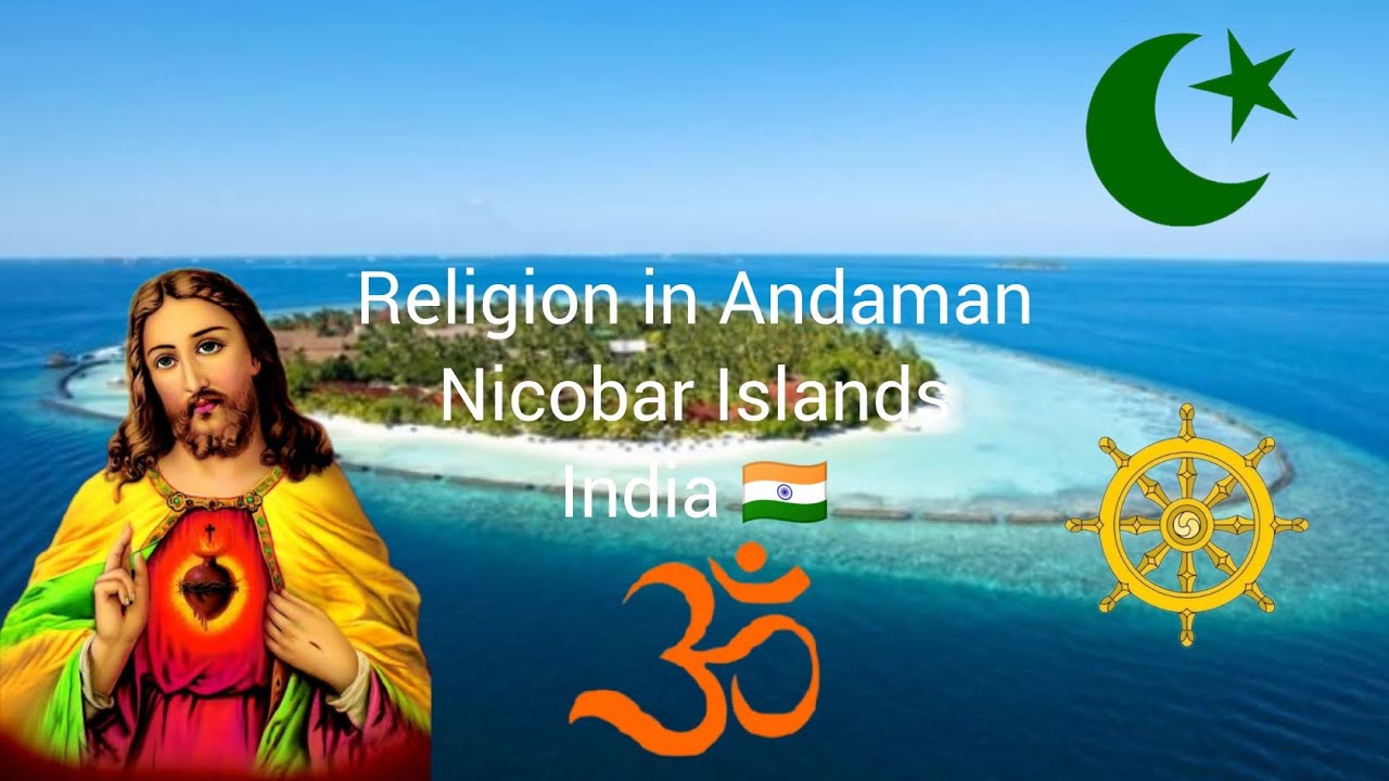 Religion in Andaman Nicobar Islands (India) 🇮🇳 1900 to 2022 - YouTube