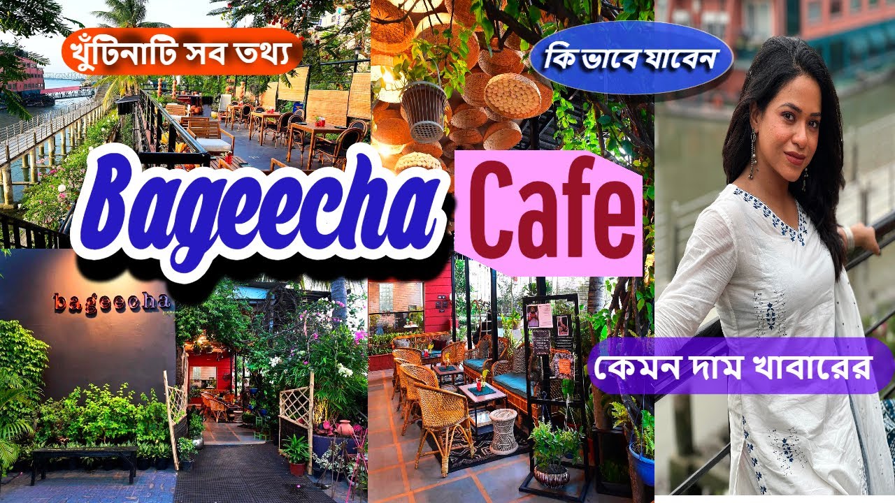 Newly open river side Bageecha Cafe | বাগিচা কাফে | Honest review | Is ...