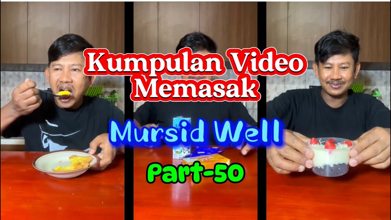 Kumpulan Video Memasak Mursid Part-50 - YouTube