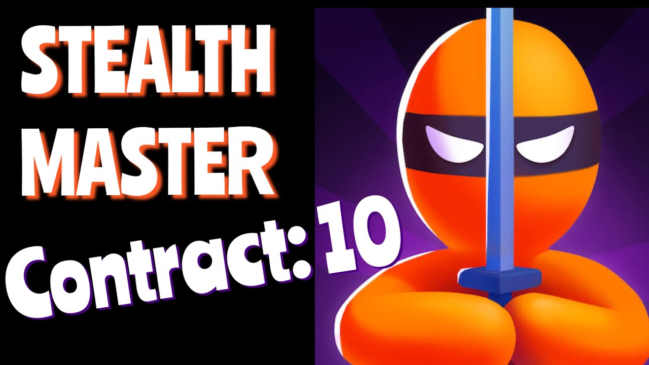 STEALTH MASTER – Contract 10 (Level 10) - YouTube