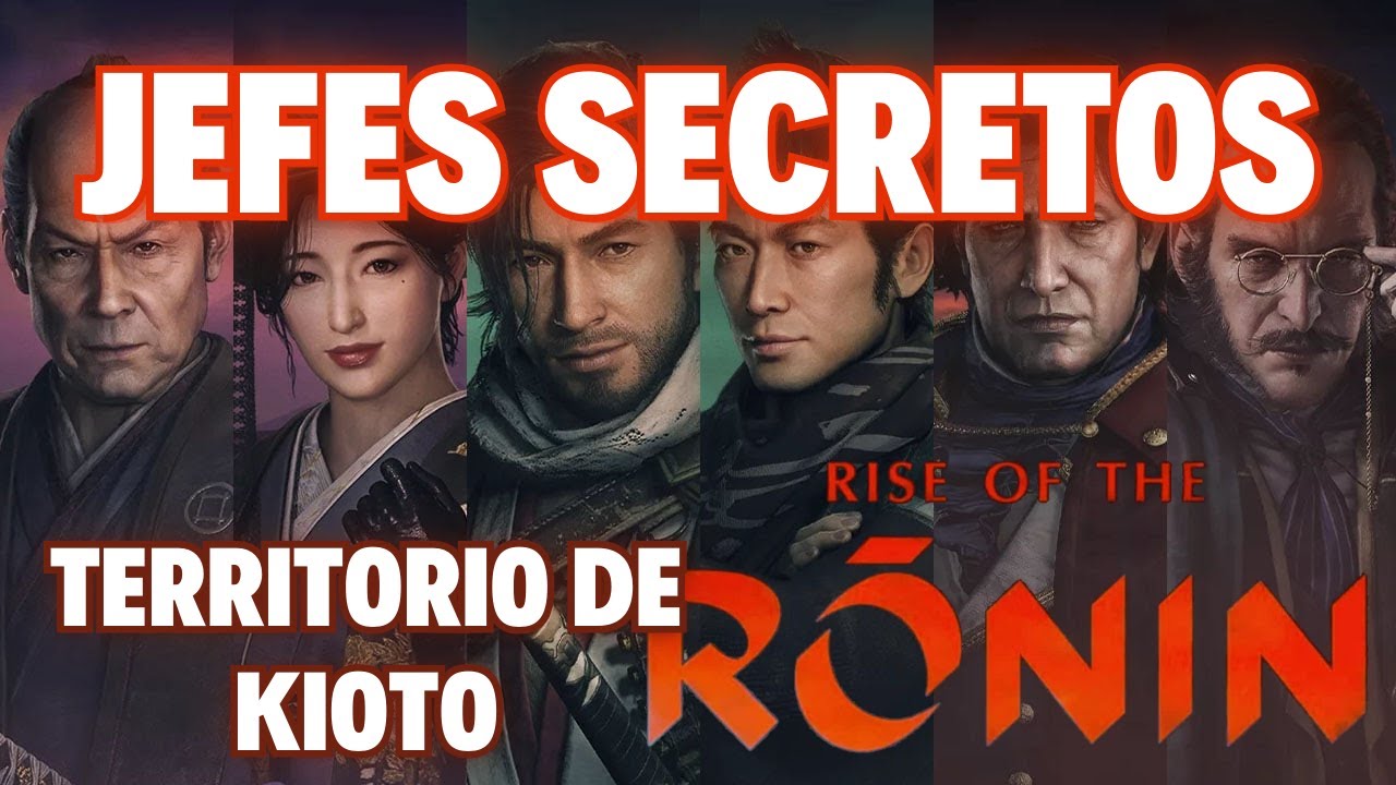 Rise Of The Ronin Todas Las Ubicaciones De Los JEFES OCULTOS KIOTO- PS5 ...