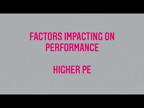 Factors impacting on performance - Higher PE - YouTube