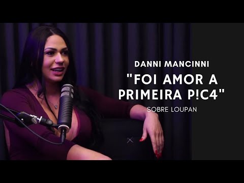 DANI MANCINNI FALA SOBRE SEU NOIVADO COM O ATOR LOUPAN
