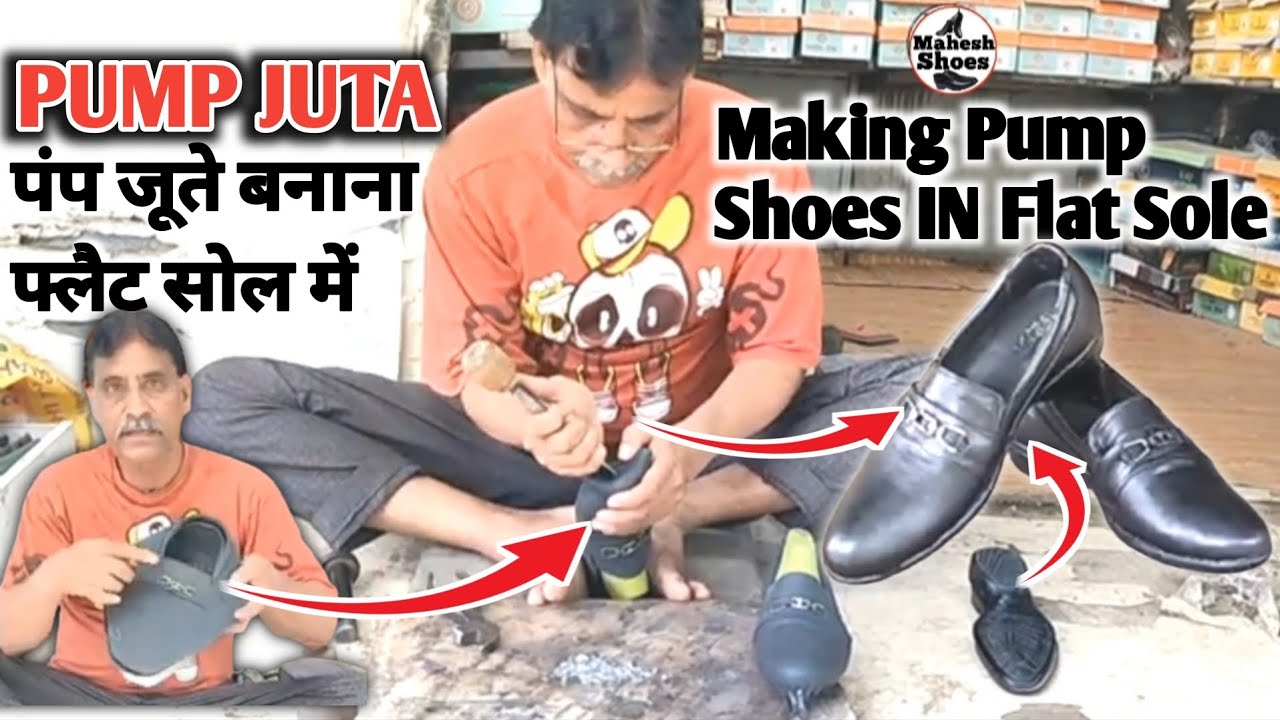 PUMP JUTA पंप जूते बनाना फ्लैट सोल में Making Pump Shoes IN Flat Sole ...