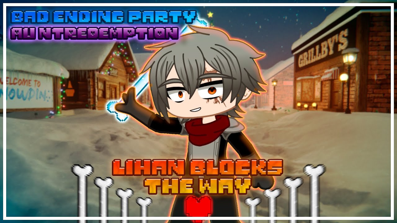 React to Lihan as Papyrus || Bad Ending Party || NTREDEMPTION - YouTube