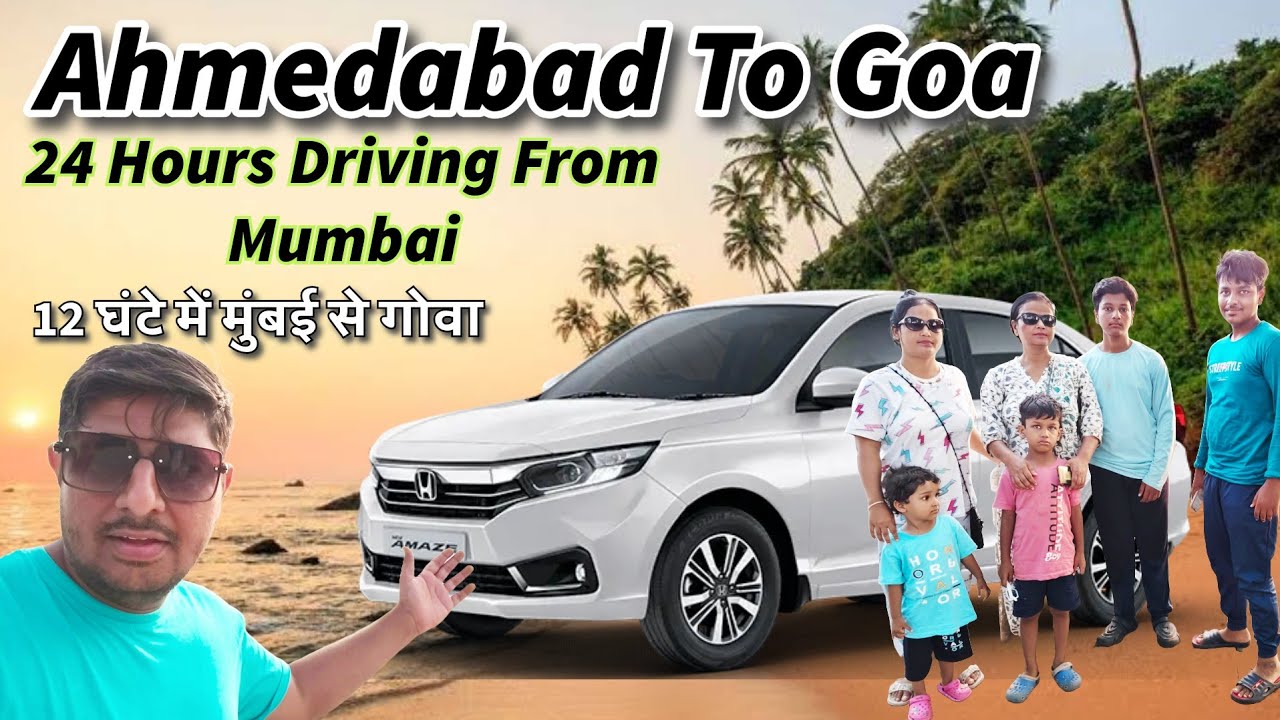 Goa Road Trip by Car From Ahmedabad | Mumbai To Goa Night Drive & Fog ...
