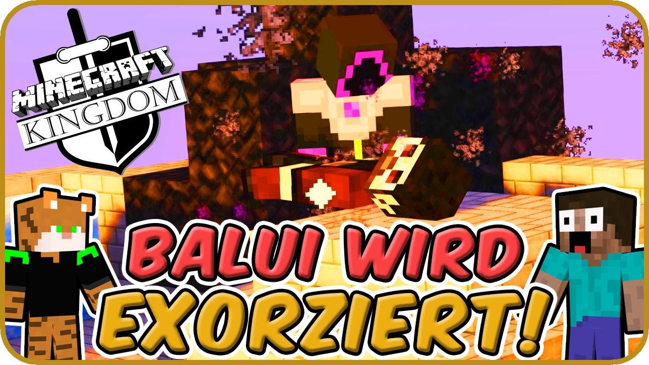 👿 BALUI WIRD EXORZIERT 💀 - Minecraft Kingdom 👑 #08 - YouTube