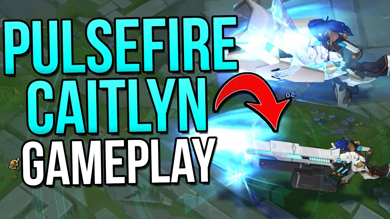 PULSEFIRE CAITLYN GAMEPLAY - Her Ultimate Is..SO COOL!! - League of ...