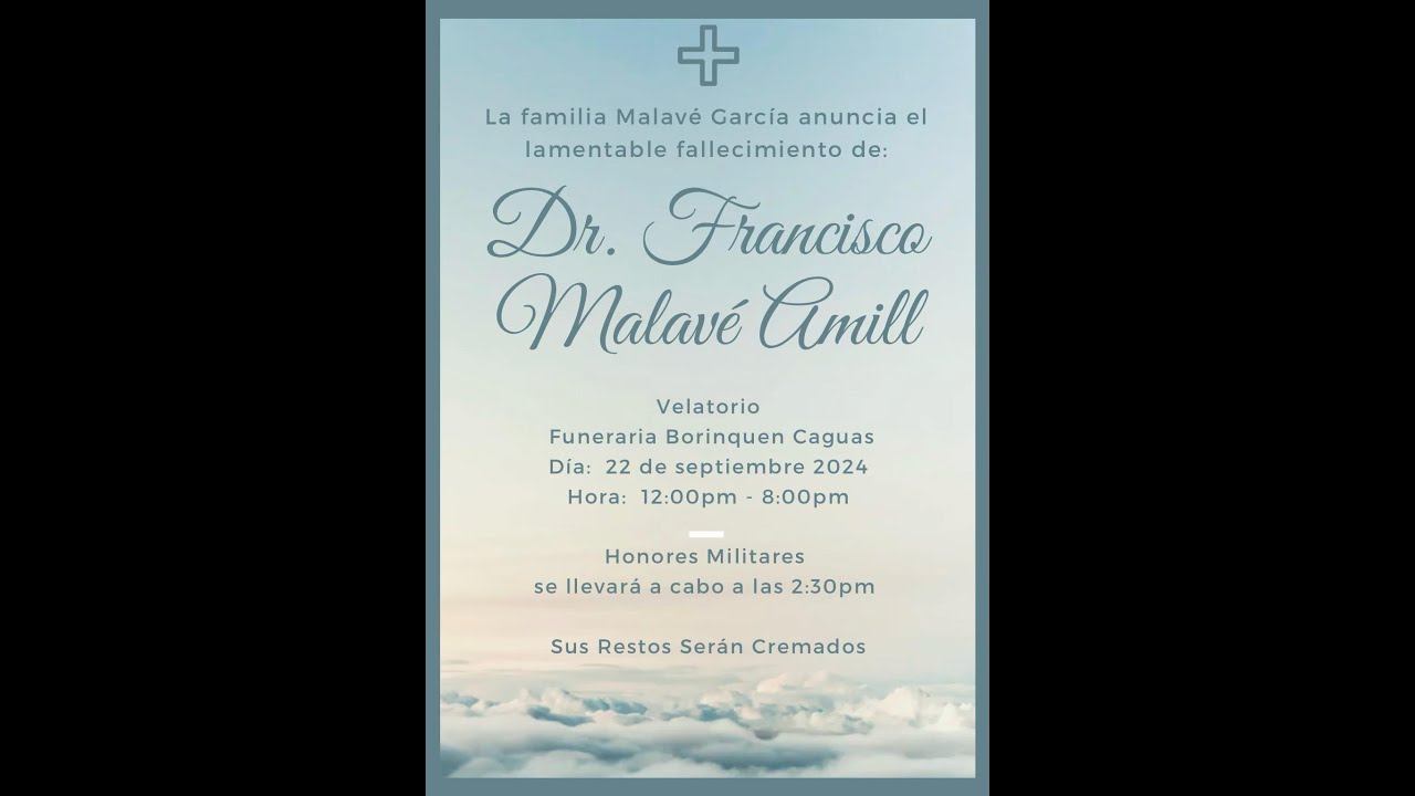 Velatorio - Dr. Francisco Malave Amill - YouTube