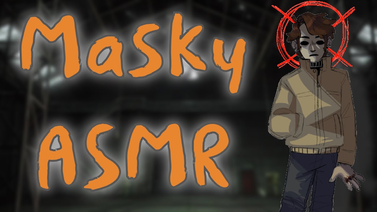 "I Wanna see You Squirm, and Grovel~" [Masky ASMR/Audio Roleplay] - YouTube