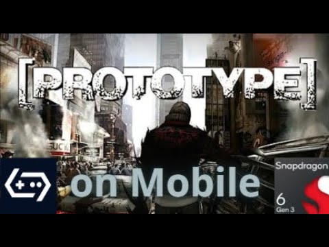 Prototype on Mobile (Snapdragon 6 gen 3 GameHub) - YouTube