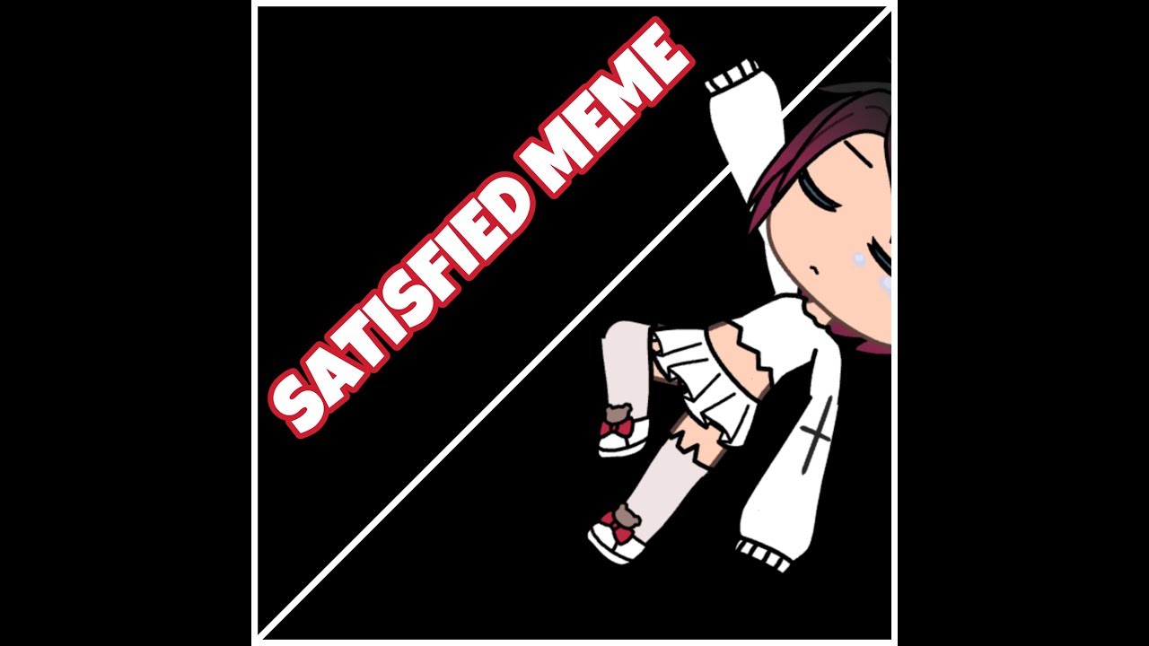 Satisfied MEME - YouTube