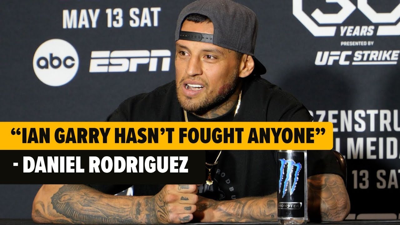 "IAN GARRY HASN'T FOUGHT ANYONE” - DANIEL RODRIGUEZ - YouTube