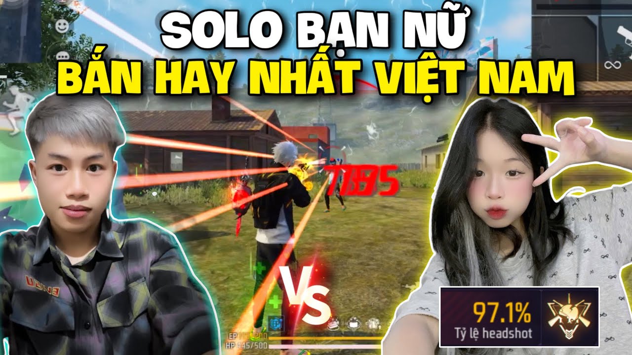 Free Fire | Quang Con Solo Bạn Nữ " Bắn Hay Nhất Việt Nam" Tỉ Lệ ...