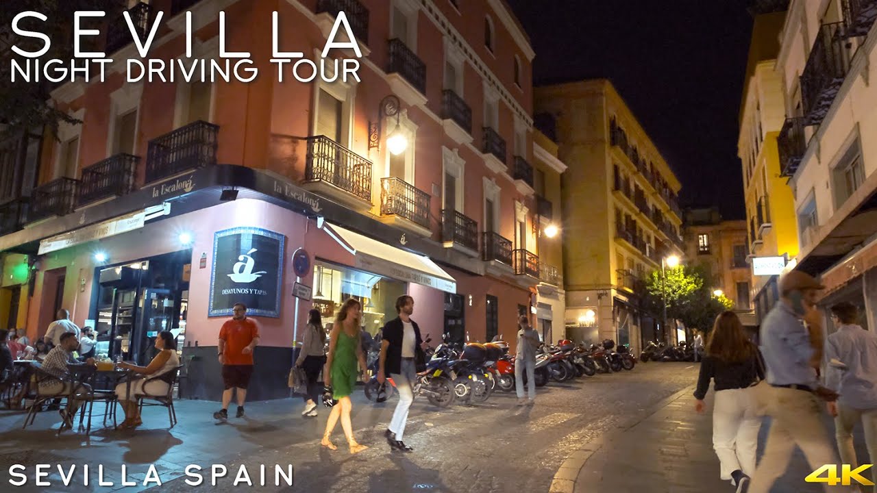 Tiny Tour | Sevilla Spain | Summer night driving in Historic Center of ...
