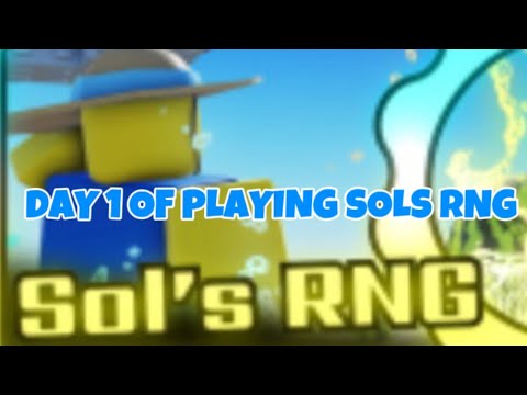 SOLS RNG DAY 1 - YouTube