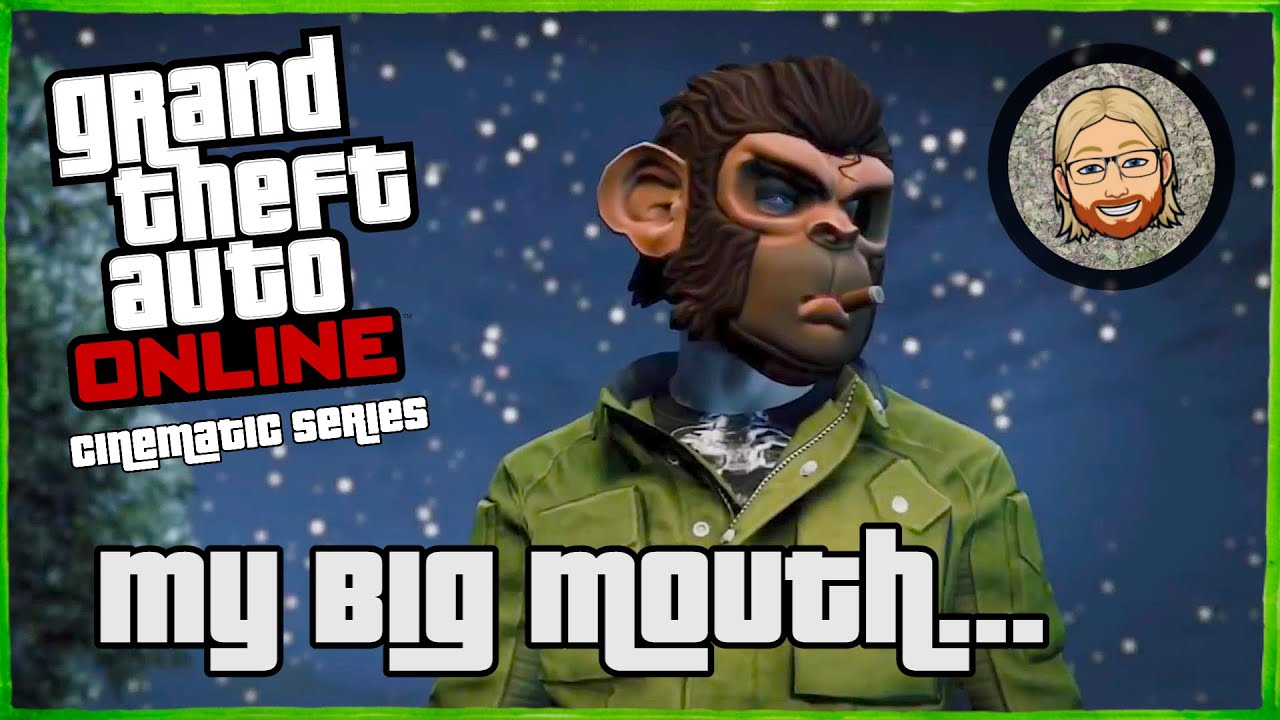 Me And My Big Mouth - GTA Online Cinematic Series - YouTube