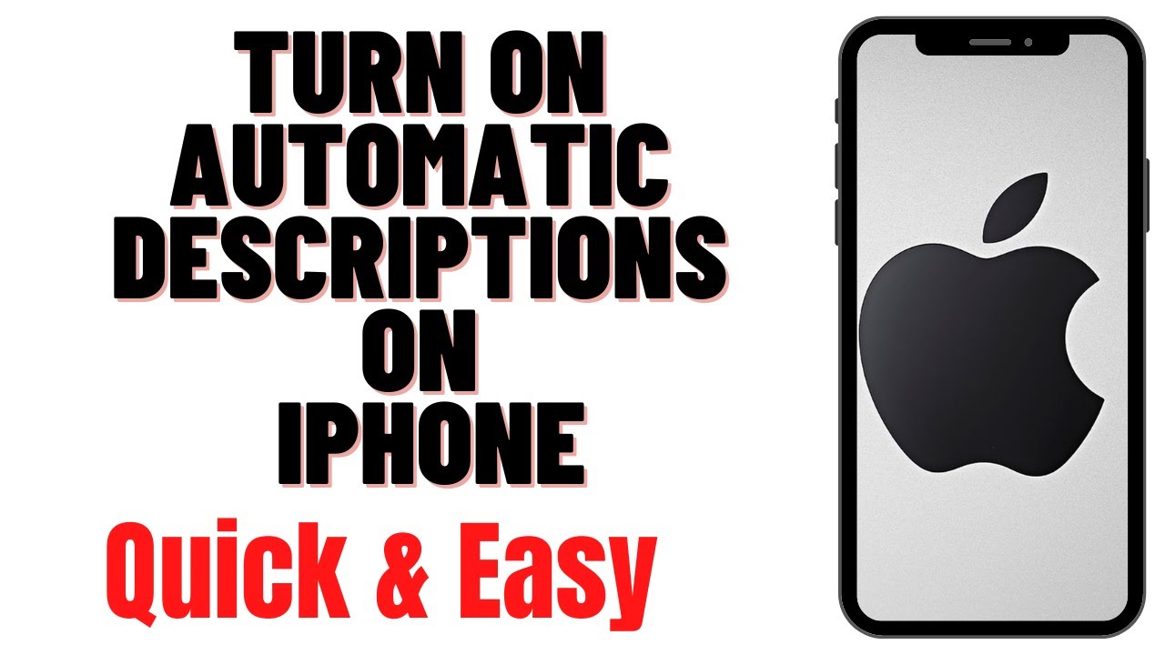 HOW TO TURN ON AUTOMATIC DESCRIPTIONS ON IPHONE - YouTube